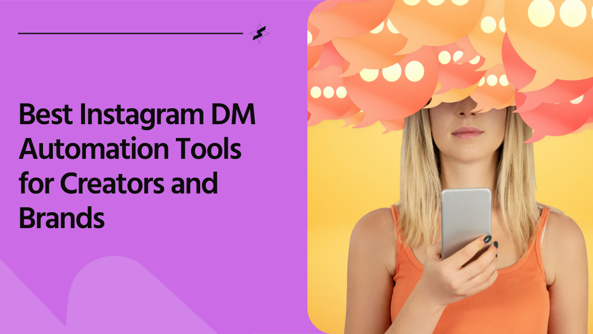 Best Instagram DM Automation Tools for Creators and Brands
